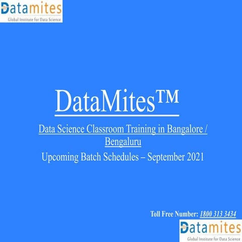 Data Science Course In Bangalore September 2021 | PPT
