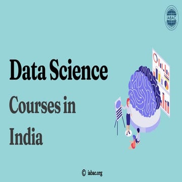 Understanding Data Science Courses in India | IABAC | PDF