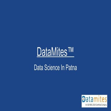 DataMites Data Science Training In Patna | PPT