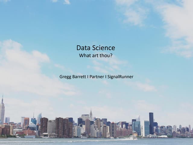 Data Science Introduction Data Science What Art Thou Ppt
