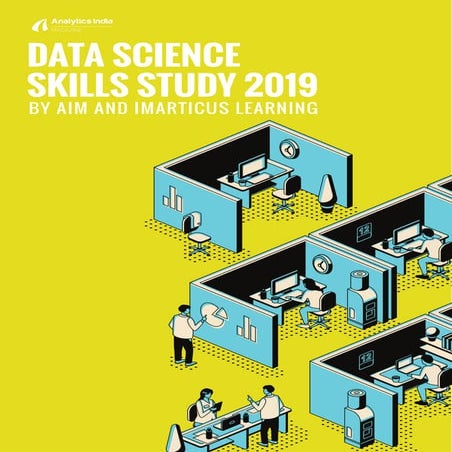 Data Science Skills Study 2019 by AIM And Imarticus Learning | PDF