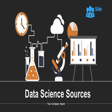 Data Science Sources Powerpoint Presentation Slides | PPT