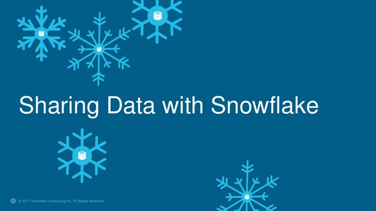 Data Sharing with Snowflake