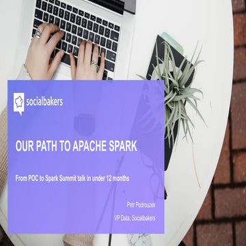 Our path to apache spark | PPT