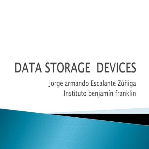 Data storage devices | PPTX | Data Storage and Warehousing | Computing