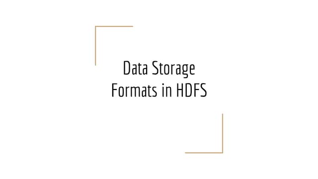 Data Storage Format In Hdfs Pptx Computing Technology And Computing