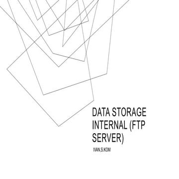 DATA STORAGE INTERNAL (FTP SERVER).pptx