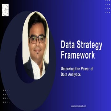 Data Strategy Framework | The Power of Data Analytics - Tejasvi ...