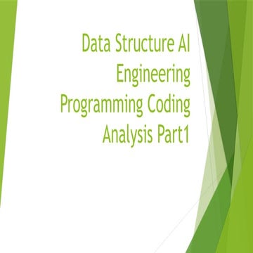 Data Structure AI Engineering Programming Coding Analysis Part1.pptx