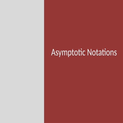 Data Structure Asymptotic Notations Pptx