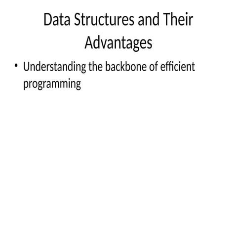 Data_Structures_and_Advantages of Data structures.pptx