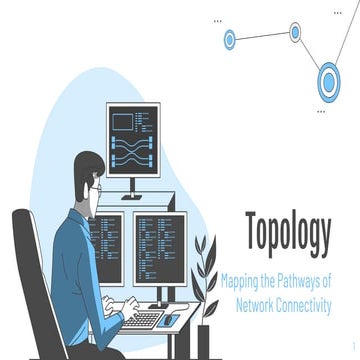 Topology-Mapping the Pathways of Network Connectivity.pptx | Computer ...