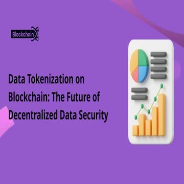 Data Tokenization on Blockchain The Future of Decentralized Data ...