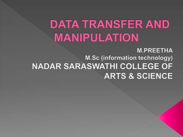 Data transfer and manipulation | PPT