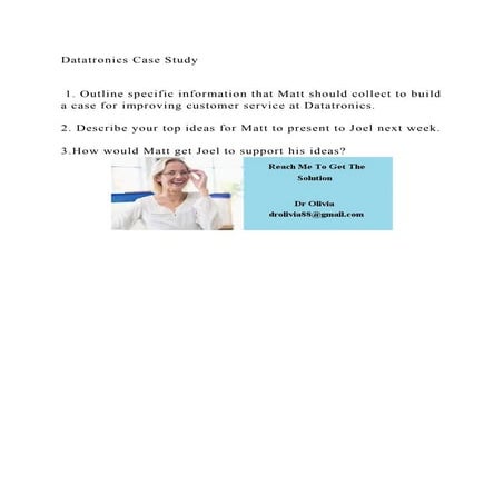 Datatronics Case Study 1. Outline specific information that M.docx
