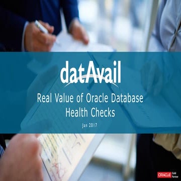 The Real Value of Oracle Health Checks | PPT