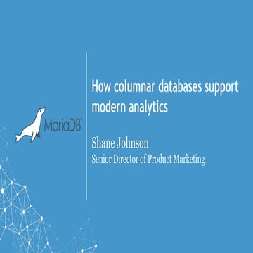 How Columnar Databases Support Modern Analytics | PPT