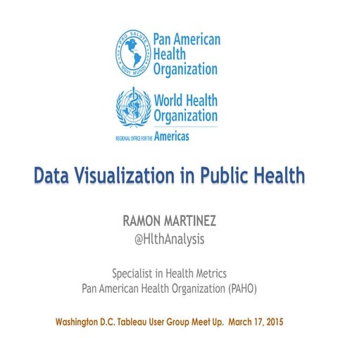 Data Visualization in Public Health DC TUG March 17 2015 | PPTX