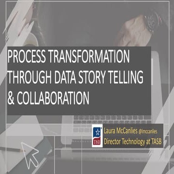 Transforming Processes Through Data Storytelling Innotech Nov 2017 Pdf