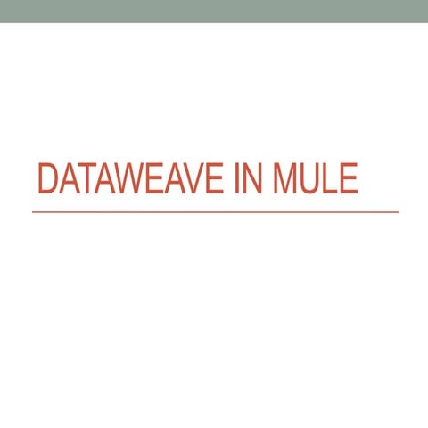Dataweave | PPT