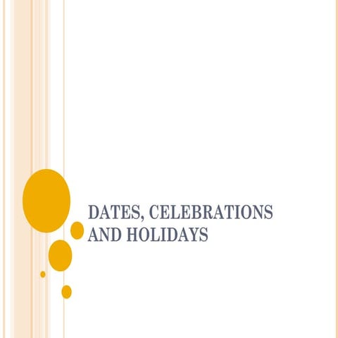 Dates, celebrations and holidays | PPT