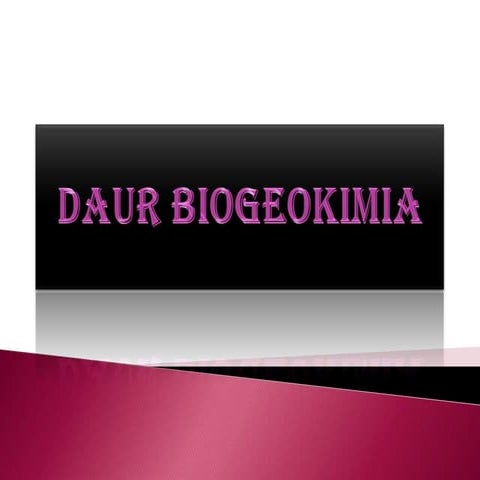 Daur biogeokimia | PPTX