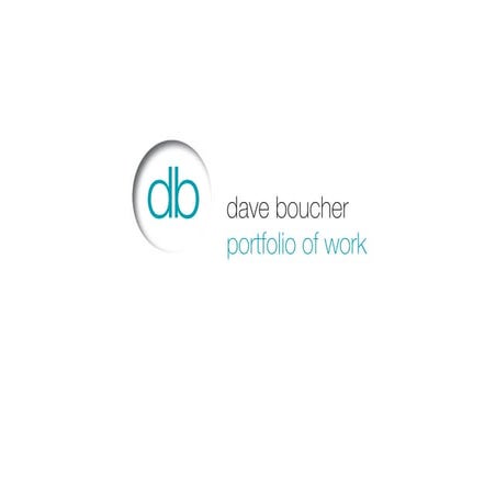 Dave Boucher portfolio of work | PPT