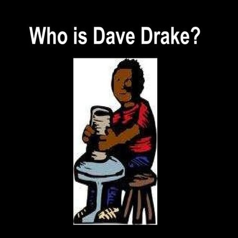 Dave Drake | PPT