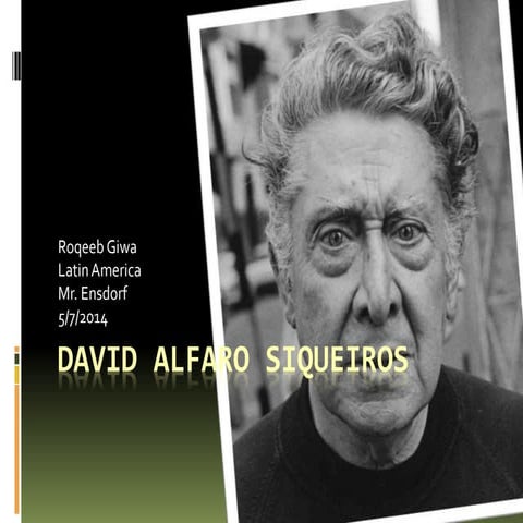 David alfaro siqueiros | PPT