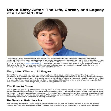 David Barry Actor_ The Life, Career, and Legacy of a Talented Star.docx