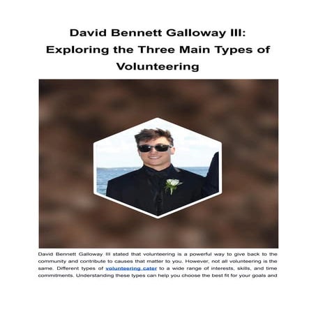 David Bennett Galloway III_ Exploring the Three Main Types of Volunteering .pdf