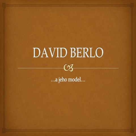 David Berlo model | PPTX