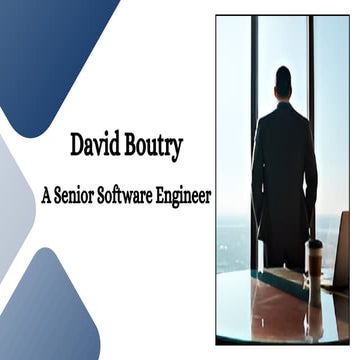 David Boutry - A Senior Software Engineer | PPT