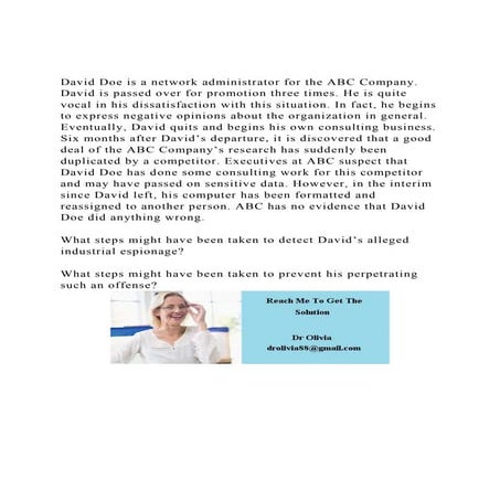 David Doe is a network administrator for the ABC Company. David .docx