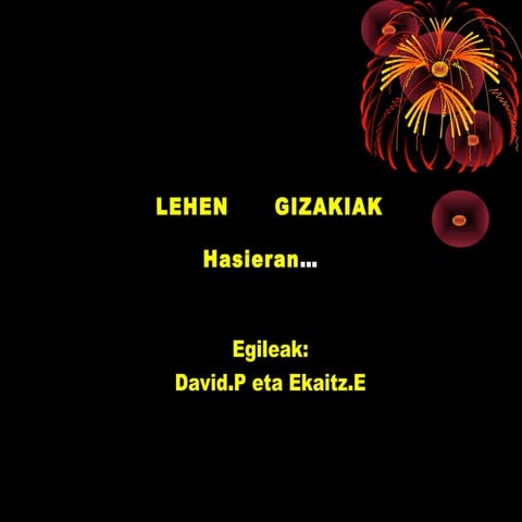 David eta ekaitz.lehen gizakiak. | PPT