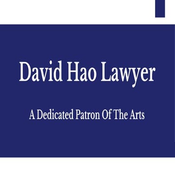 David Hao Lawyer - A Dedicated Patron Of The Arts | PDF