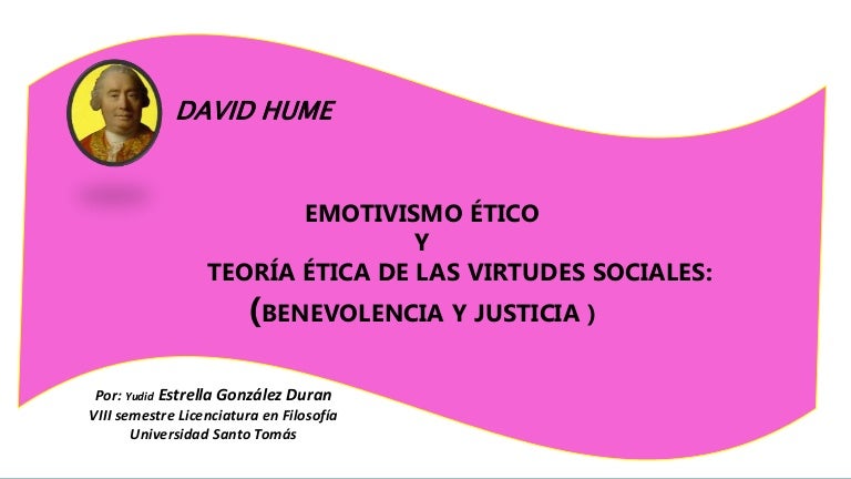 David hume: Emotivismo ético, Teoría ética de las virtudes sociales