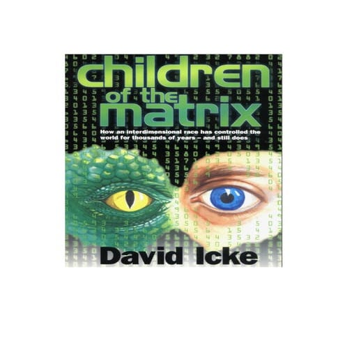 David icke children of the matrix | PDF