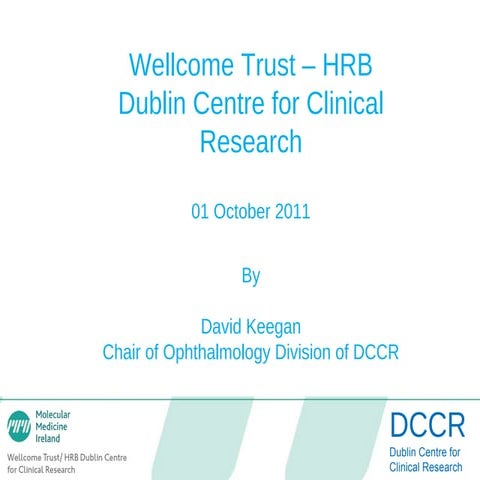 Dr David Keegan - AGM 2011 - DCCR Overview | PPT