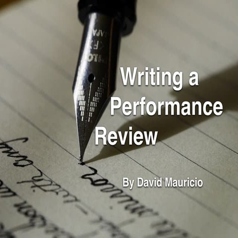 Writing a Performance Review, by David Mauricio | PDF