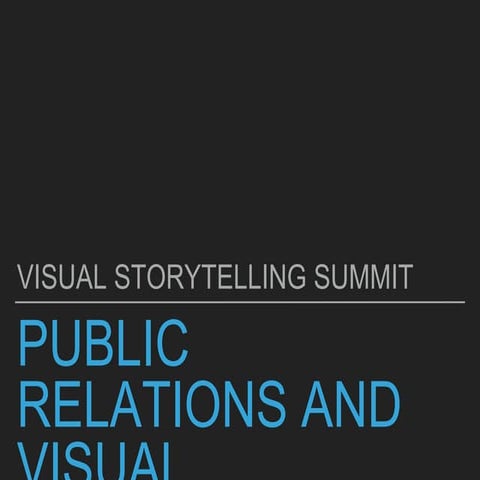Presentation on Public Relations and Visual Storytelling | PPTX