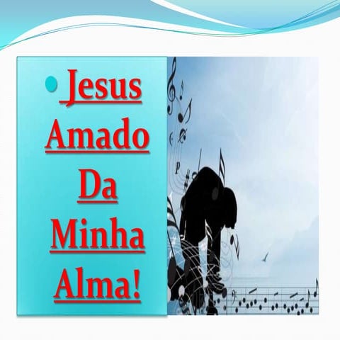 Jesus Amado da Minha Alma - David Quilan | PPTX