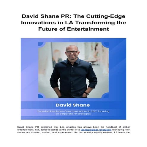 David Shane PR_ The Cutting-Edge Innovations in LA Transforming the ...