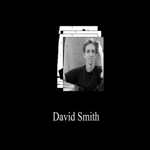David smith | PPT | Fine Art