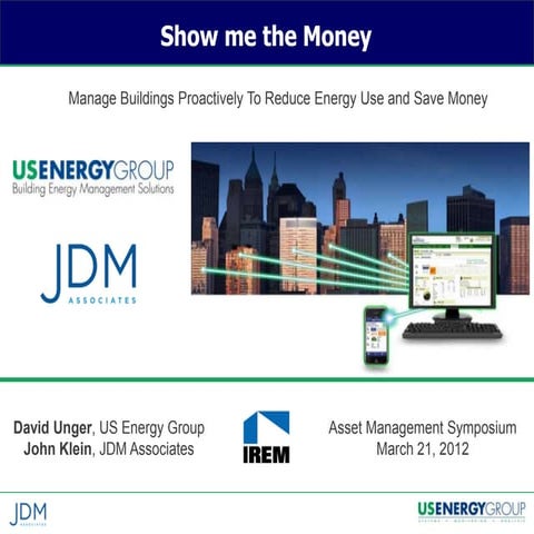 Show Me The Money: Building Management Workshop | PPTX | Power and ...