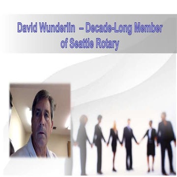 David Wunderlin as a Seattle University Trustee Board Member | PPTX