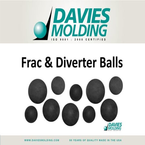 Davies molding frac balls overview 2013 | PDF