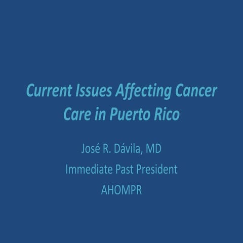 Current Issues Affecting Cancer Care in Puerto Rico | PDF