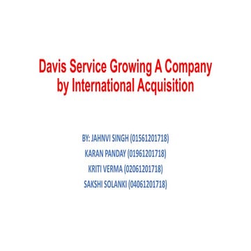 Davis Service Growing A Company by International Acquisition.pptx