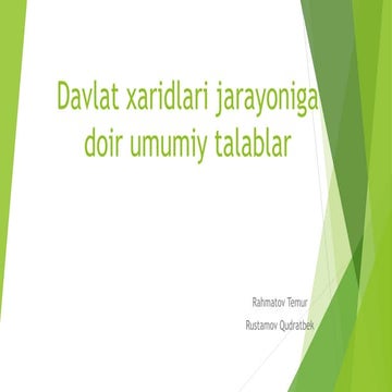 Davlat xaridlari jarayoniga doir umumiy talablar.pptx